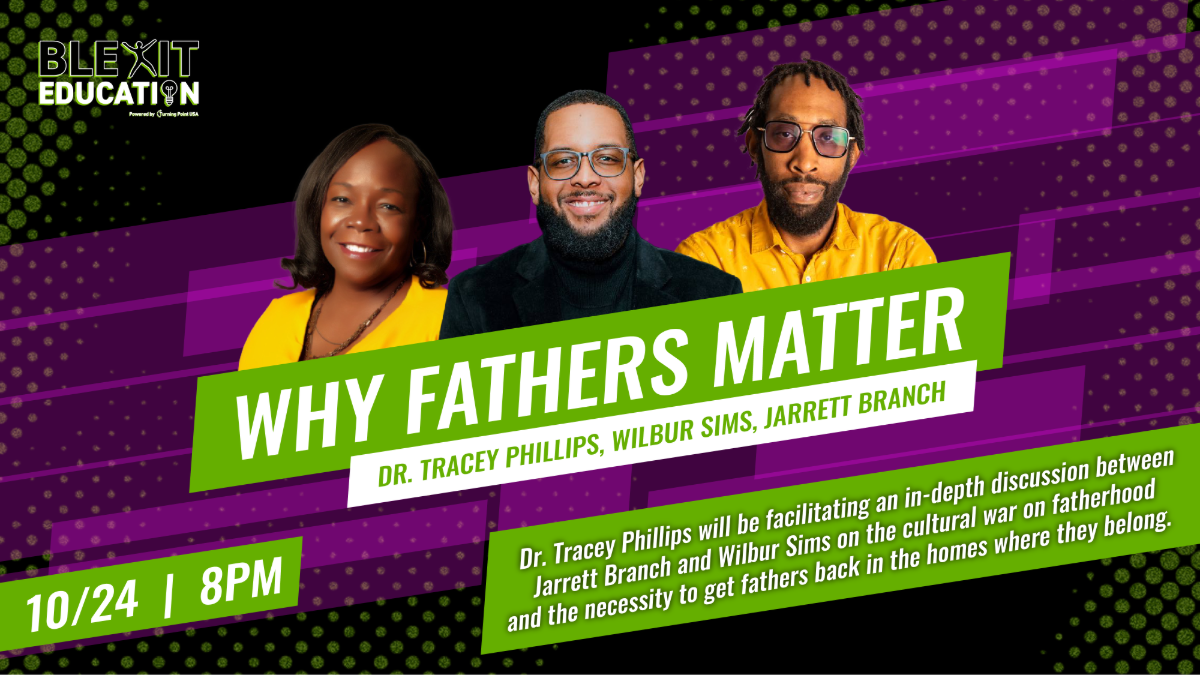 Why Fathers Matter - TPUSA Rise